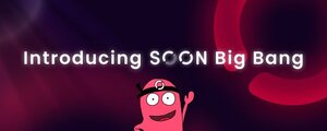 SOON Big Bang Season 1 and COMMing SOON NFT Offer Abundant Benefits