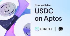 Circle Launches Native USDC on Aptos Mainnet… Provides Stable Liquidity, Expands DApp Ecosystem