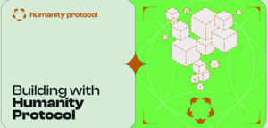 Humanity Protocol: What Does It Offer to Developers? - Creating ...