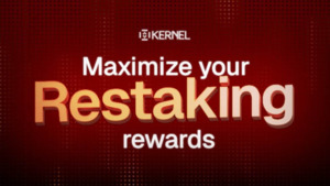 "One Seed, Ten Gardens" – KernelDAO Expands Utilization of Restaking DeFi Capital